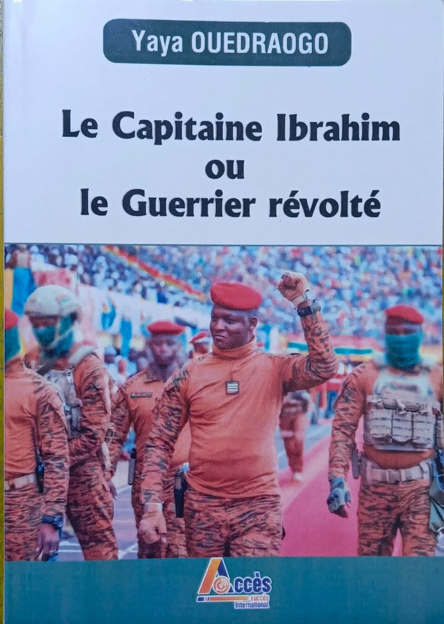 Burkina : Yaya Ouédraogo dédicace « Le Capitaine Ibrahim ou le Guerrier ...